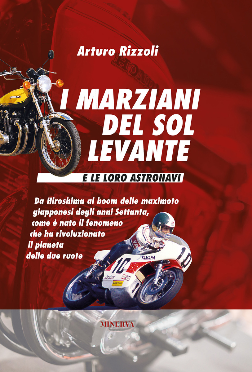 Libri per motociclisti: I marziani del Sol Levante e le loro astronavi ...